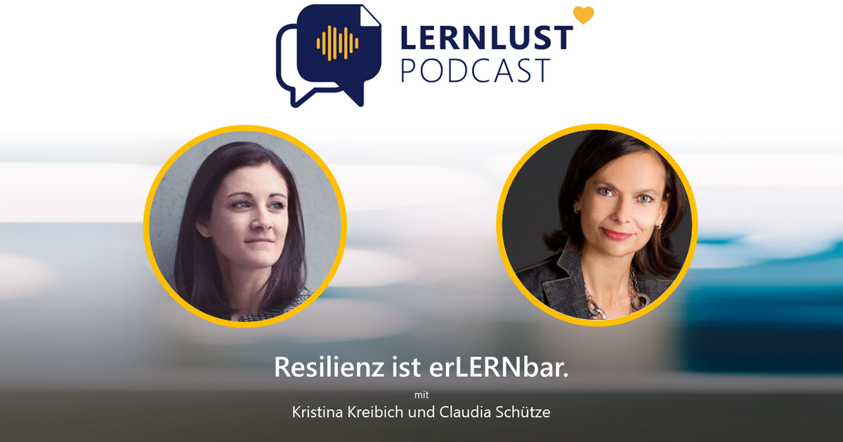 LERNLUST #36 // You can LEARN resilience.